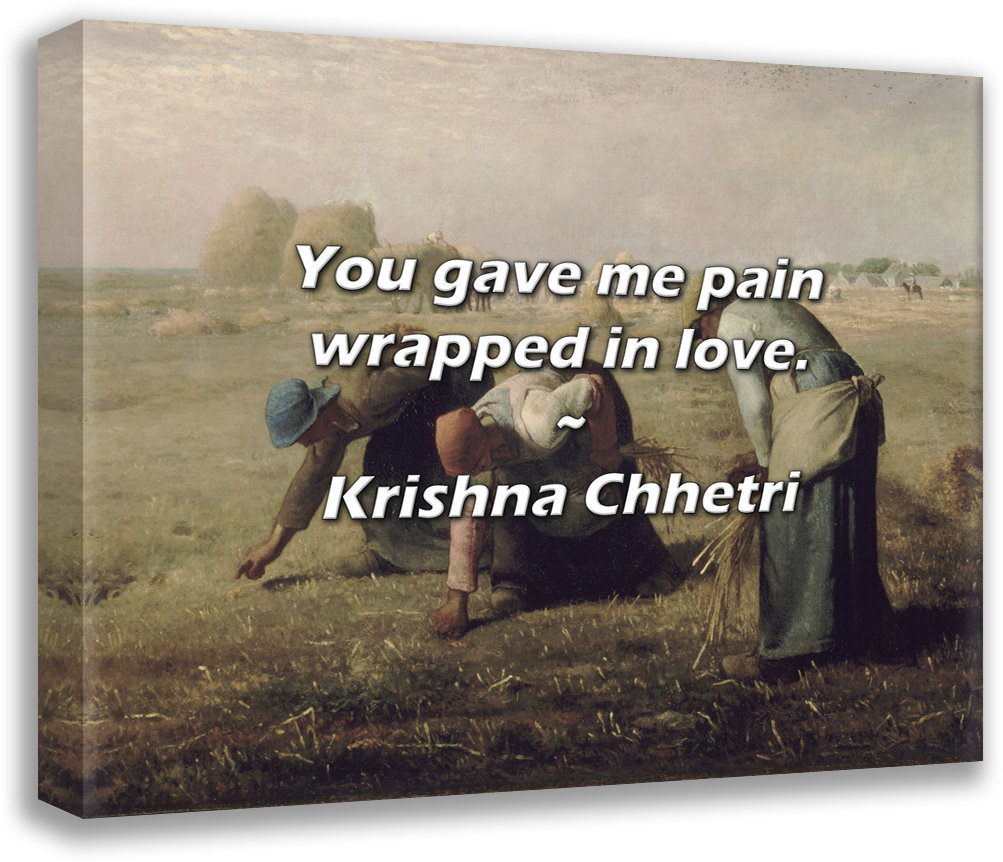 Ophelia & Co. Artsy Quote "You gave me pain wrapped in love." By Krishna Chhetri Gallery Wrapped ...